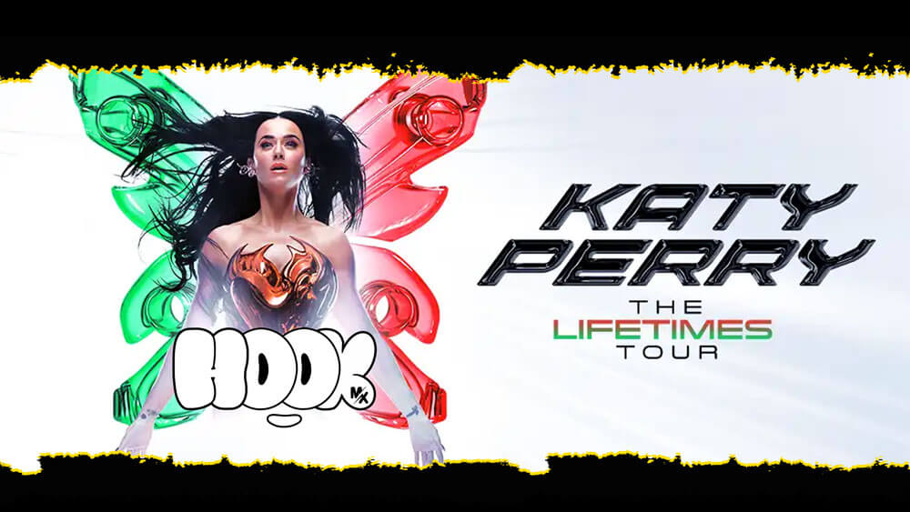 KATY PERRY: THE LIFETIMES TOUR 28 De Abril | HOOKMX