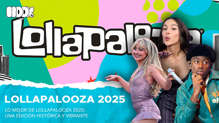 Lo mejor de Lollapalooza 2025 una edición histórica y vibrante | HOOKMX
