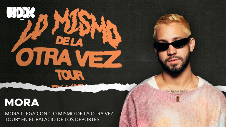 Mora en vivo: Lo Mismo De La Otra Vez Tour | HOOKMX